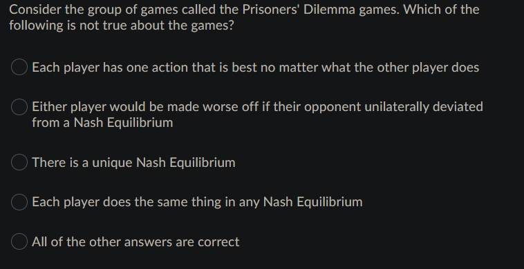 Solved Consider the group of games called the Prisoners' | Chegg.com