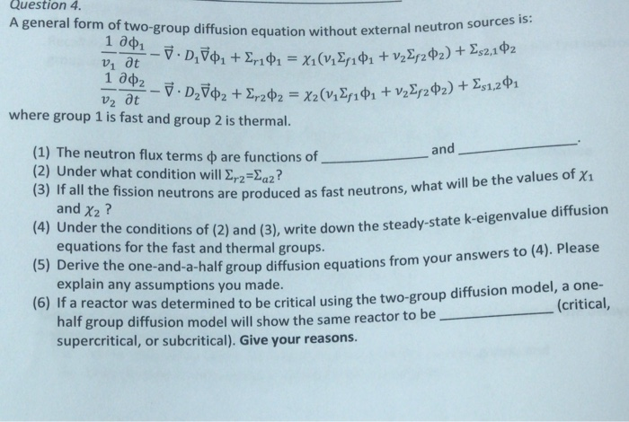 Question 4 general form of two-group diffusion | Chegg.com