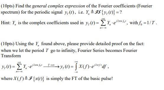 Solved (10pts) Find the general complex expression of the | Chegg.com