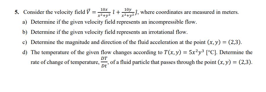 Solved 5. Consider the velocity field | Chegg.com