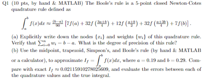 Solved 21 (10 pts, by hand \& MATLAB) The Boole's rule is a | Chegg.com
