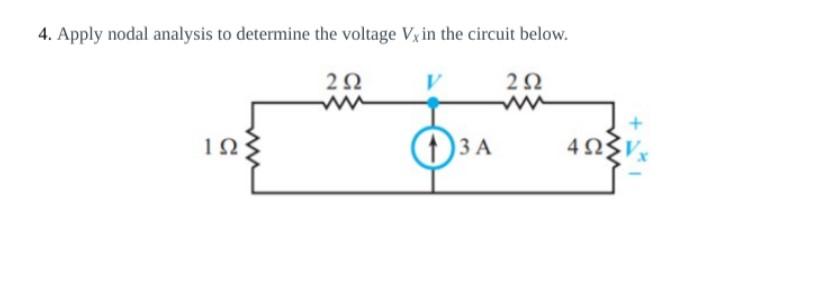 Solved 4. Apply nodal analysis to determine the voltage Vy | Chegg.com