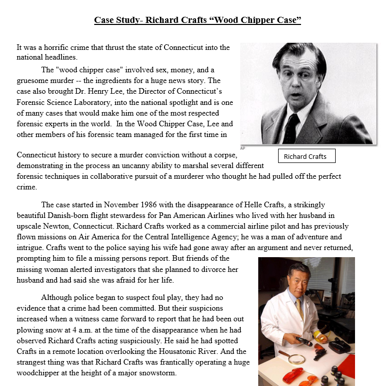 Case Studv- Richard Crafts "Wood Chipper Case» It was | Chegg.com