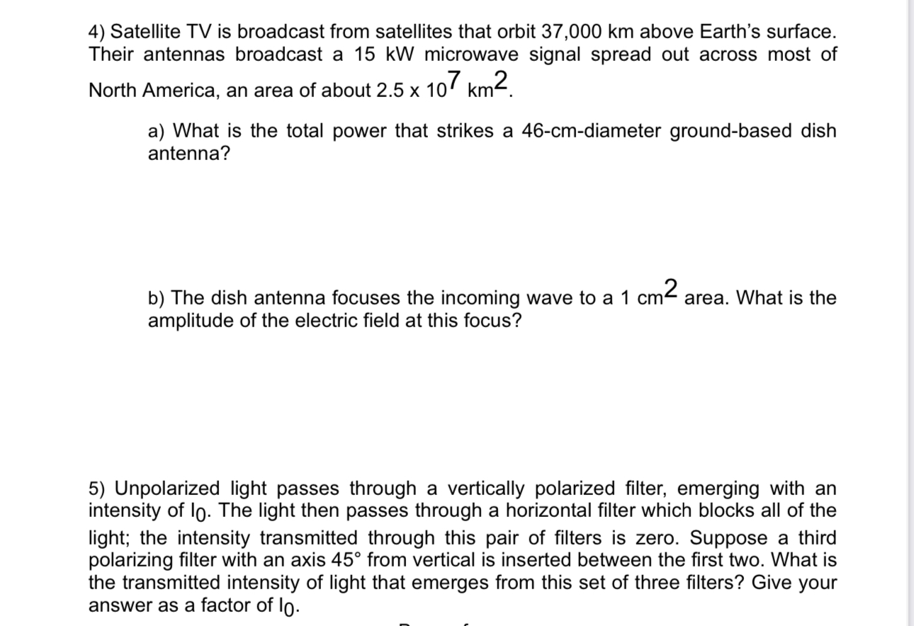 Solved Satellite TV is broadcast from satellites that orbit | Chegg.com