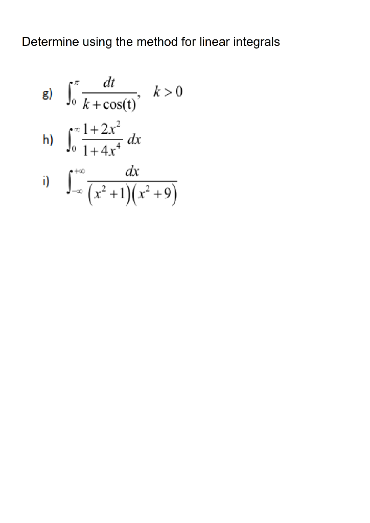 Solved Determine using the method for linear integrals Ś + | Chegg.com