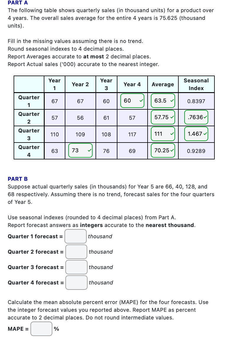 Solved Solve Part B: Suppose actual quarterly sales (in | Chegg.com