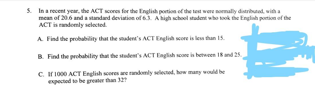 Solved 5. In a recent year, the ACT scores for the English | Chegg.com
