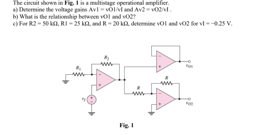 Solved The circuit shown in Fig. 1 is a multistage | Chegg.com