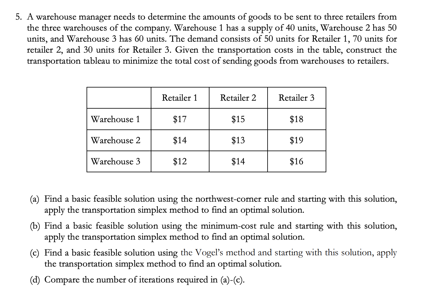 Solved 5. A warehouse manager needs to determine the amounts | Chegg.com