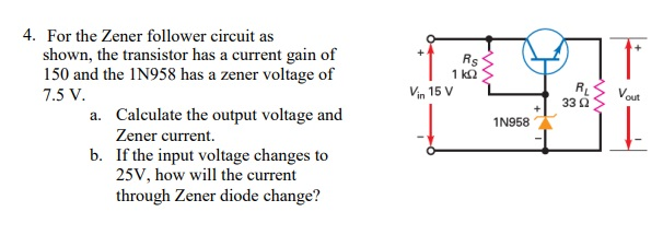 Solved Rss 1 kg Vin 15 V RLS Vour Vou 33 4. For the Zener | Chegg.com