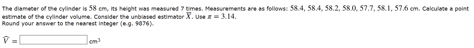Solved The diameter of the cylinder is 58 cm, its height was | Chegg.com