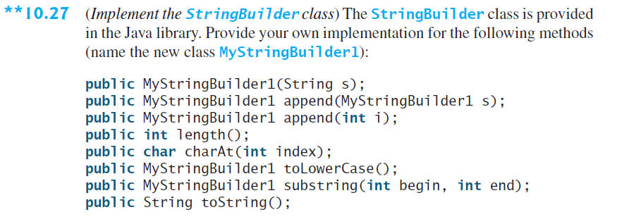 Solved 1027 Implement The Stringbuilder Class The 
