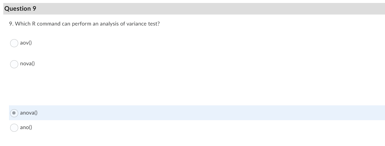 Solved 9. Which R command can perform an analysis of | Chegg.com