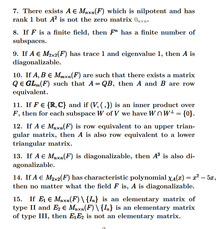 Solved 7. There exists A e Mnxn(F) which is nilpotent and | Chegg.com