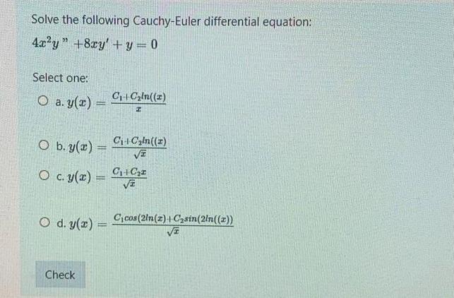 Solved Solve the following Cauchy-Euler differential | Chegg.com