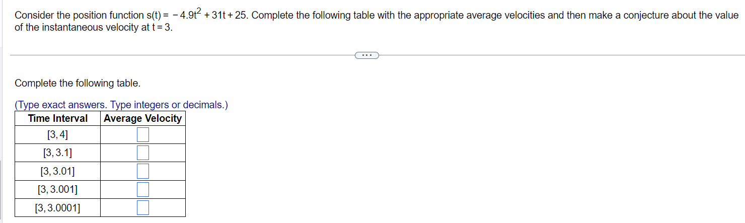 Solved Consider The Position Function S T 4 9t2 31t 25