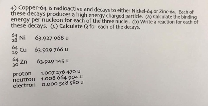 Solved Copper-64 is radioactive and decays to either | Chegg.com