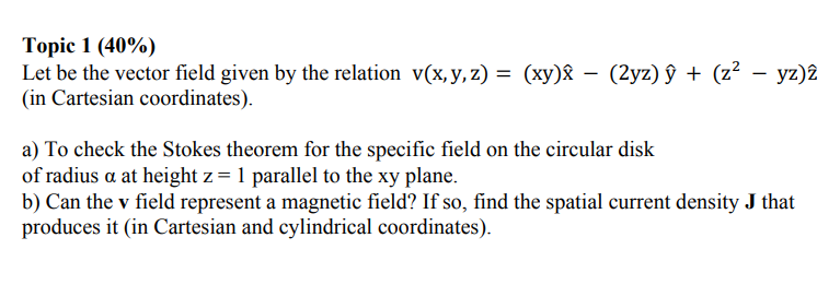Solved Let be the vector field given by the relation (in | Chegg.com