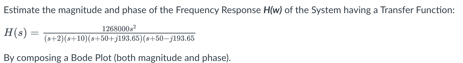 Solved Estimate the magnitude and phase of the Frequency | Chegg.com