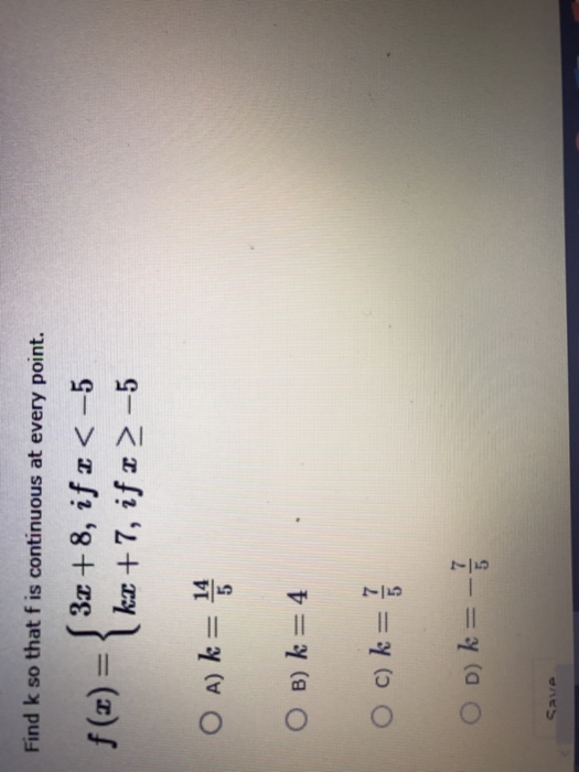 Solved Find k so that f is continuous at every point. f(x) | Chegg.com