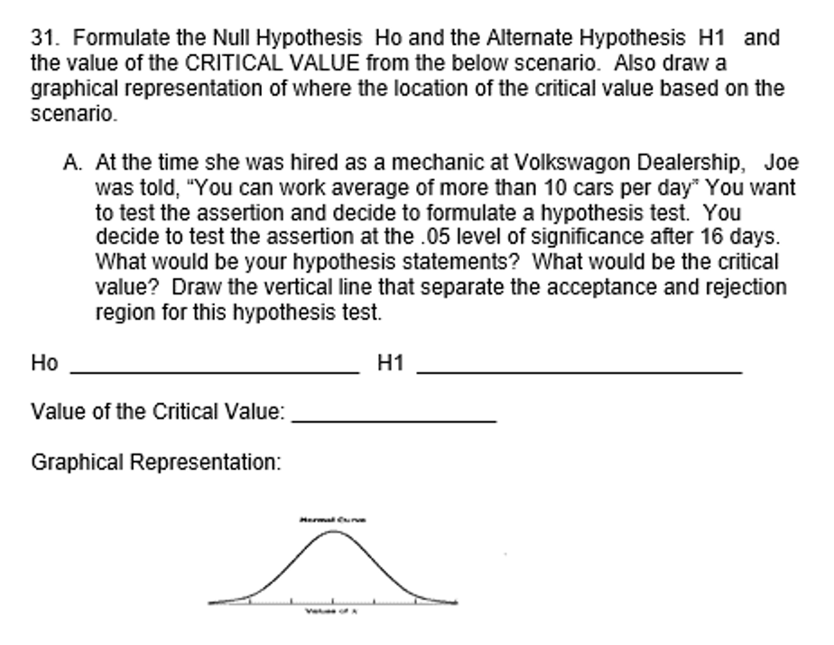 Solved 31. Formulate the Null Hypothesis Ho and the | Chegg.com