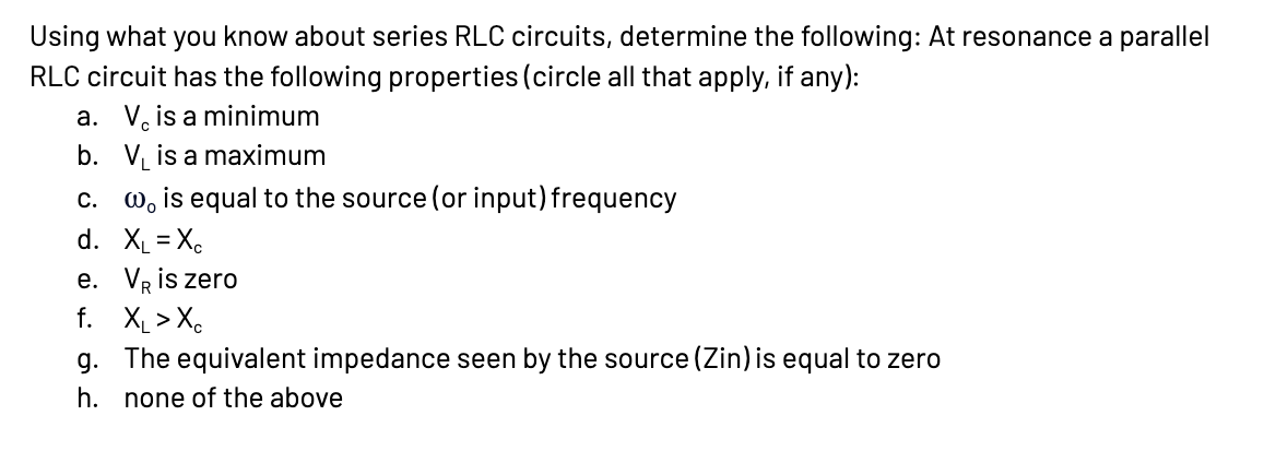 Solved Using what you know about series RLC circuits, | Chegg.com