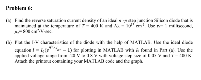 Solved Problem 6: (a) Find the reverse saturation current | Chegg.com