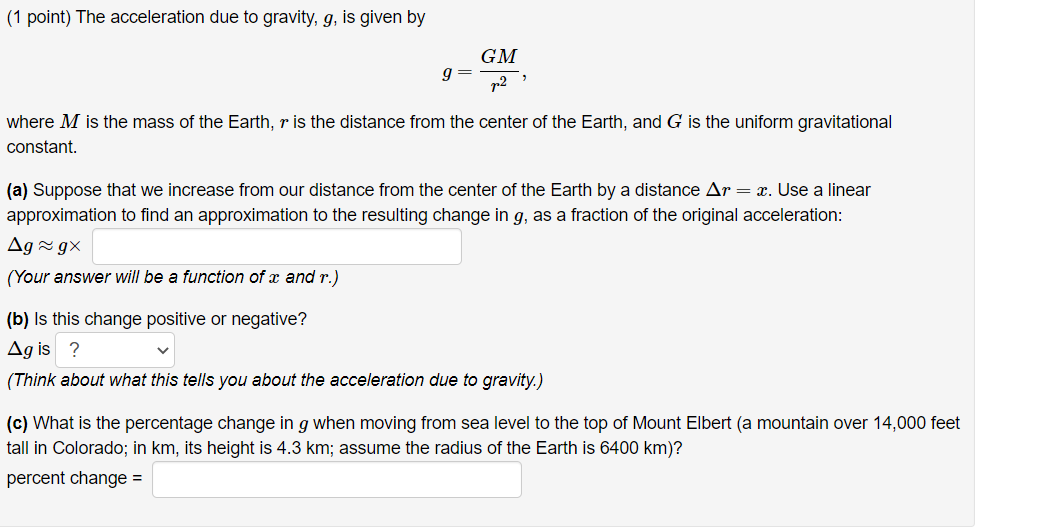 Solved (1 point) The acceleration due to gravity, g, is | Chegg.com