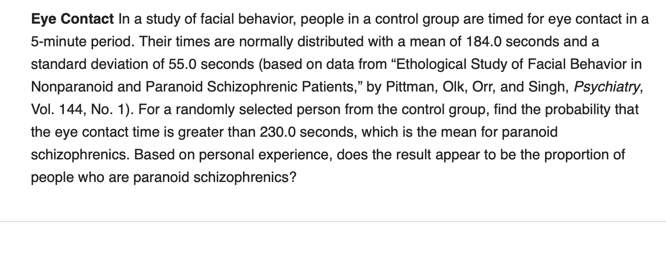 Solved Eye Contact In a study of facial behavior, people in | Chegg.com