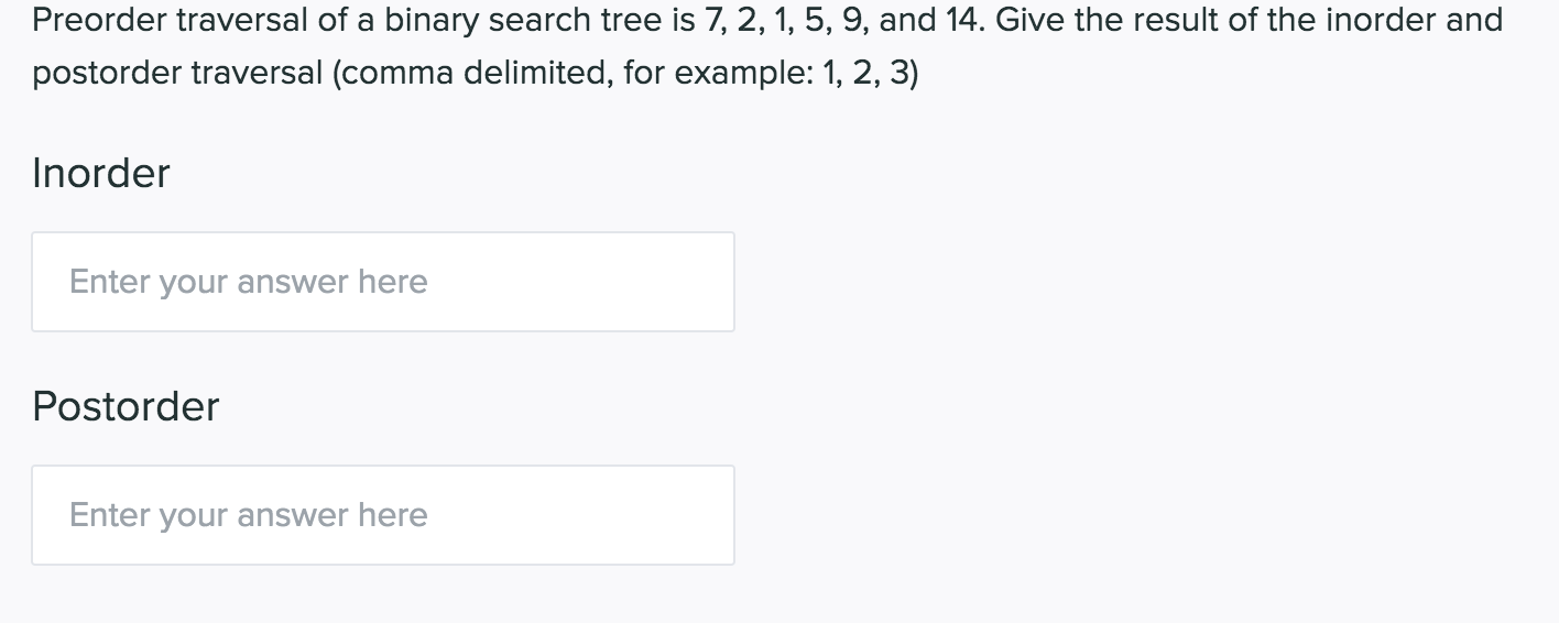 Solved Preorder traversal of a binary search tree is 7, 2, | Chegg.com
