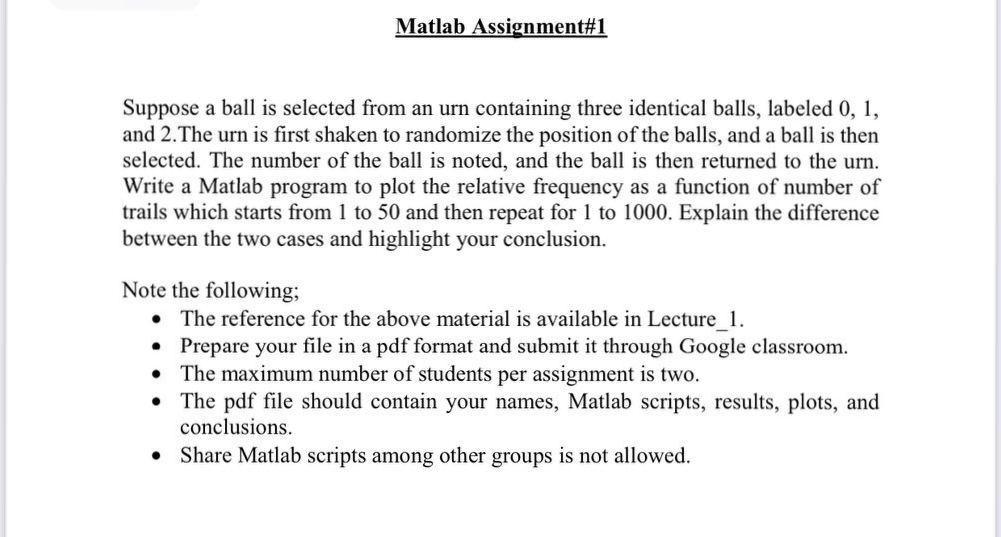 Solved Matlab Assignment#1 Suppose a ball is selected from | Chegg.com