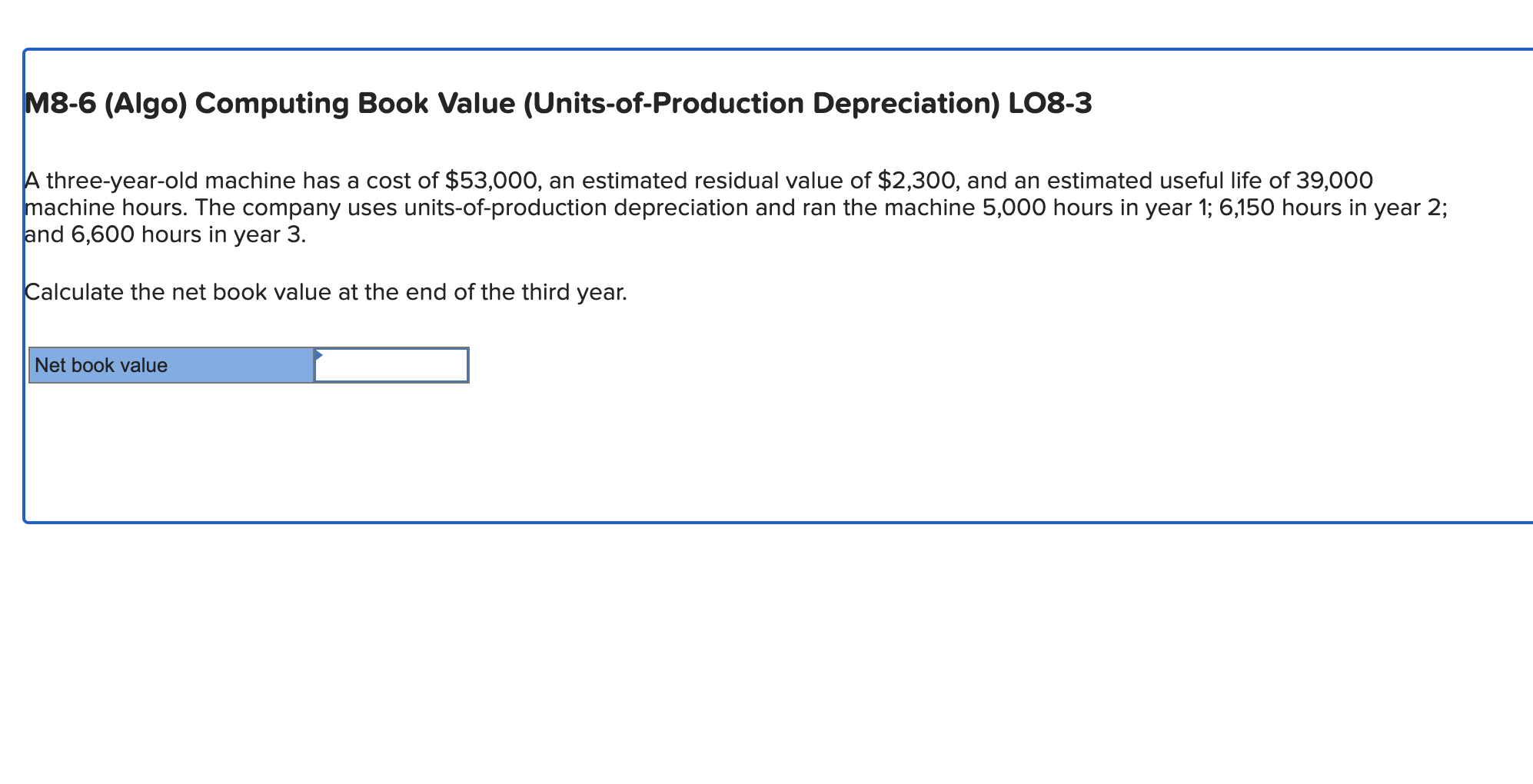 Solved M8-6 (Algo) Computing Book Value (Units-of-Production | Chegg.com