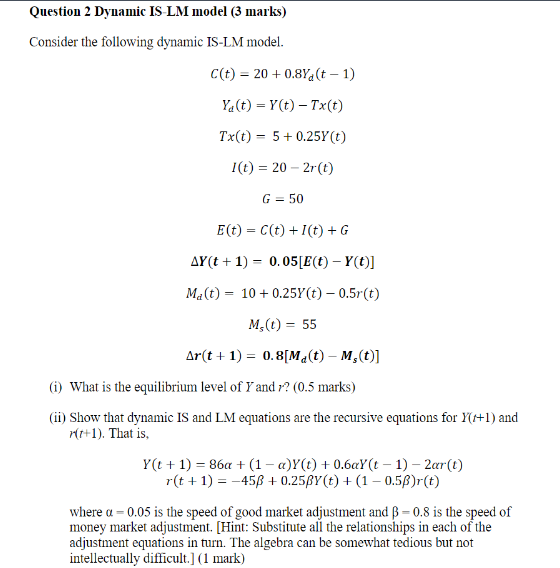 Solved Consider the following dynamic IS-LM model. | Chegg.com