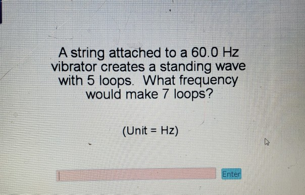Solved A string attached to a 60.0 Hz vibrator creates a | Chegg.com
