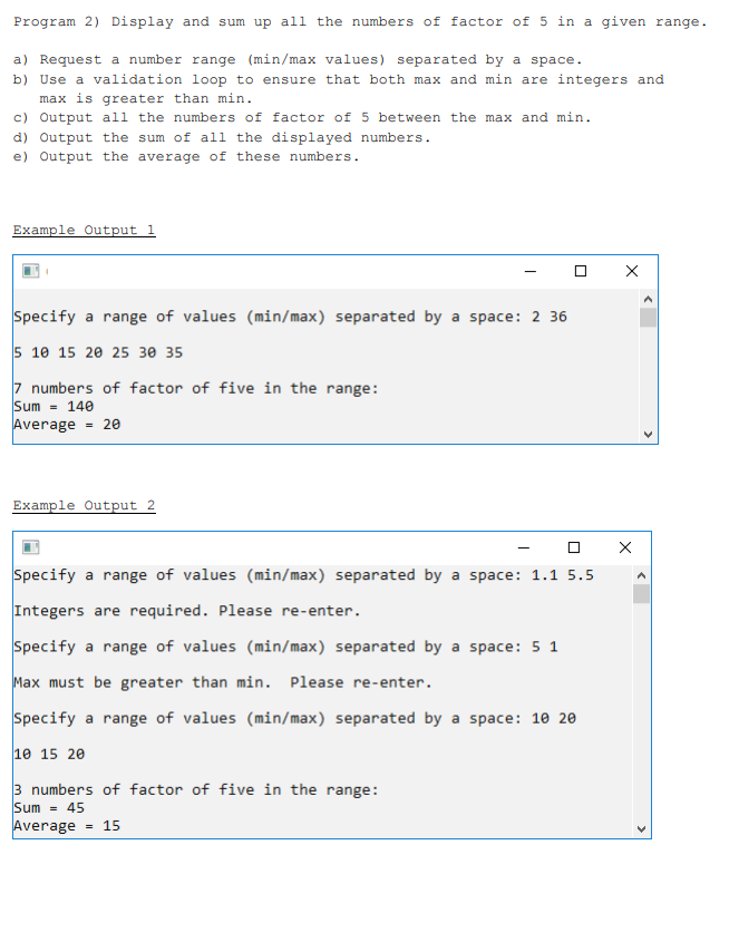 Solved Program 2) Display and sum up all the numbers of | Chegg.com