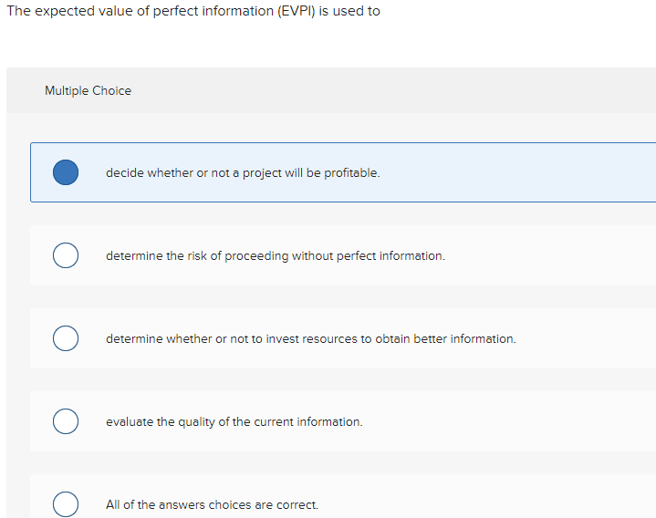 Solved The expected value of perfect information (EVPI) is | Chegg.com