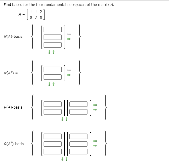 Solved Find bases for the four fundamental subspaces of the | Chegg.com