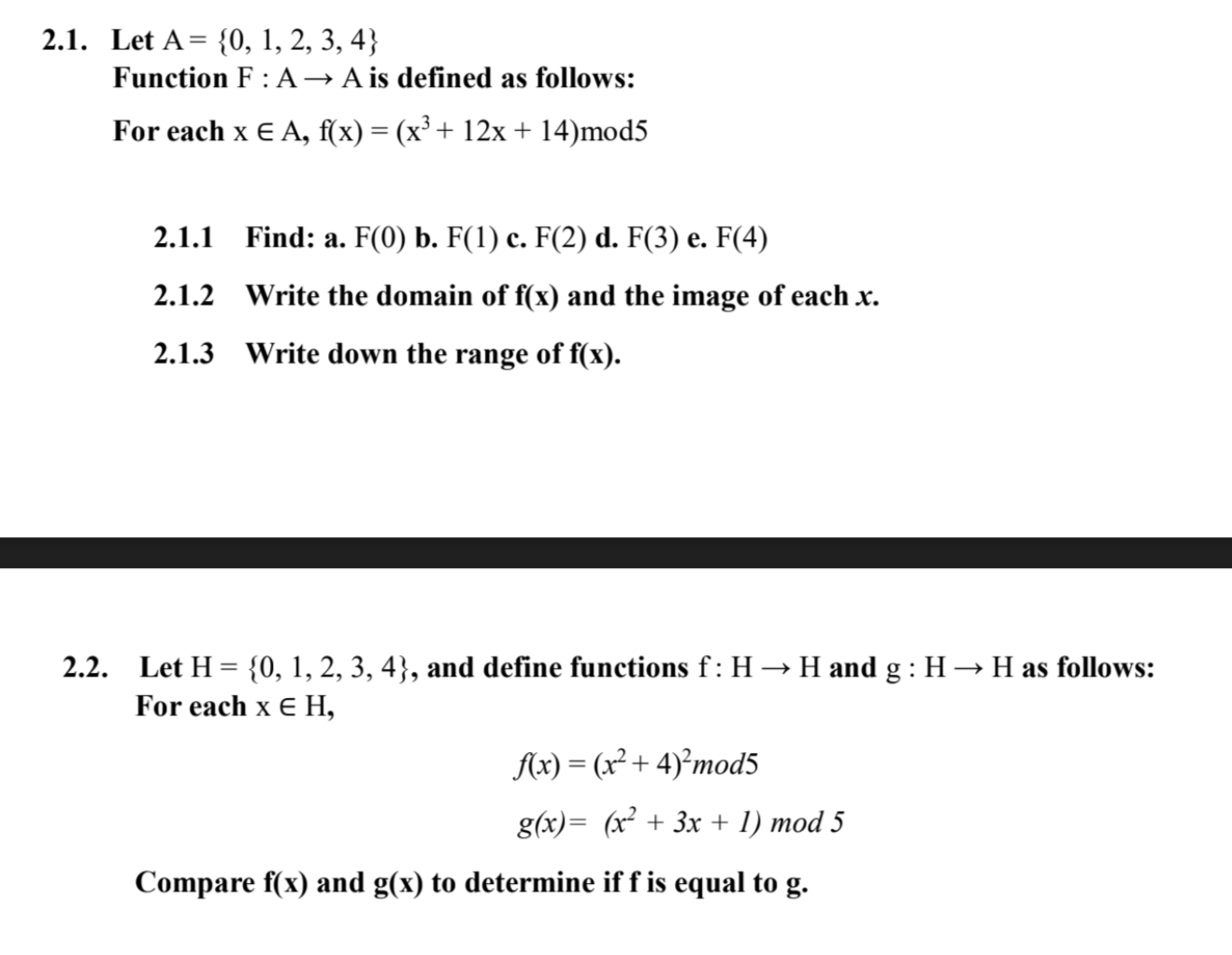 Solved 1. Let A={0,1,2,3,4} Function F:A→A is defined as | Chegg.com
