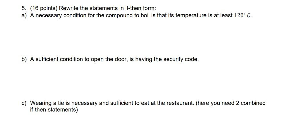Solved 5. (16 points) Rewrite the statements in if-then | Chegg.com