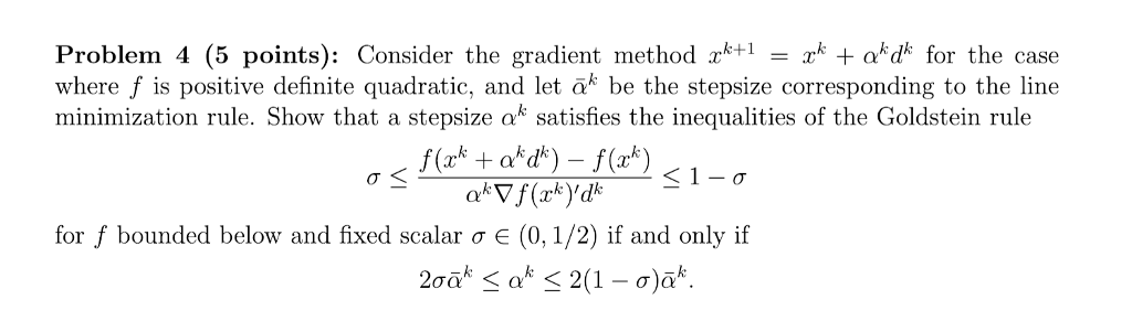 Solved Problem 4 (5 points): Consider the gradient method | Chegg.com
