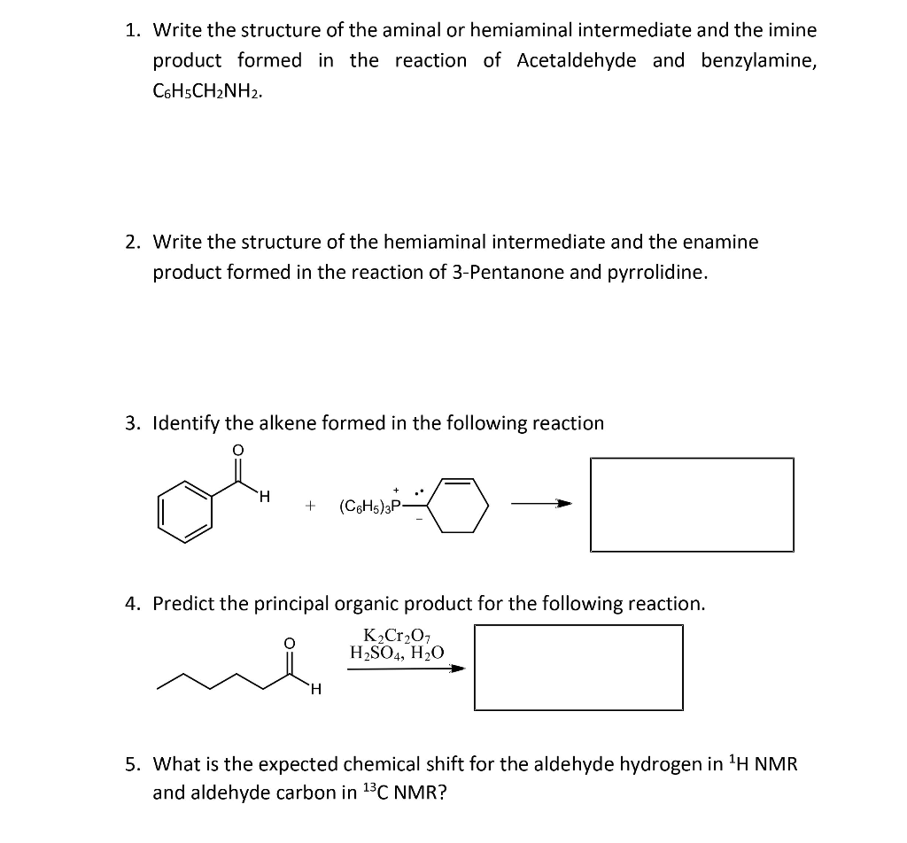 Solved 1. Write the structure of the aminal or hemiaminal | Chegg.com