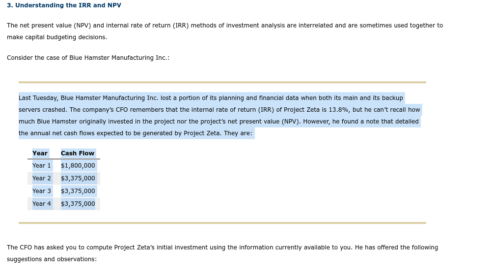 Solved 3. Understanding the IRR and NPV The net present | Chegg.com