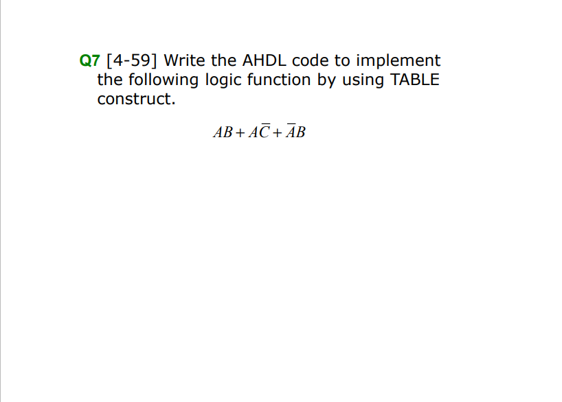 Solved Q7 [4-59] Write the AHDL code to implement the | Chegg.com
