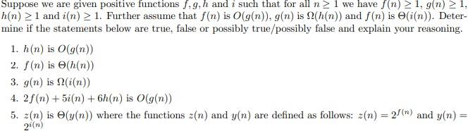 Solved Suppose we are given positive functions f, g, h and i | Chegg.com