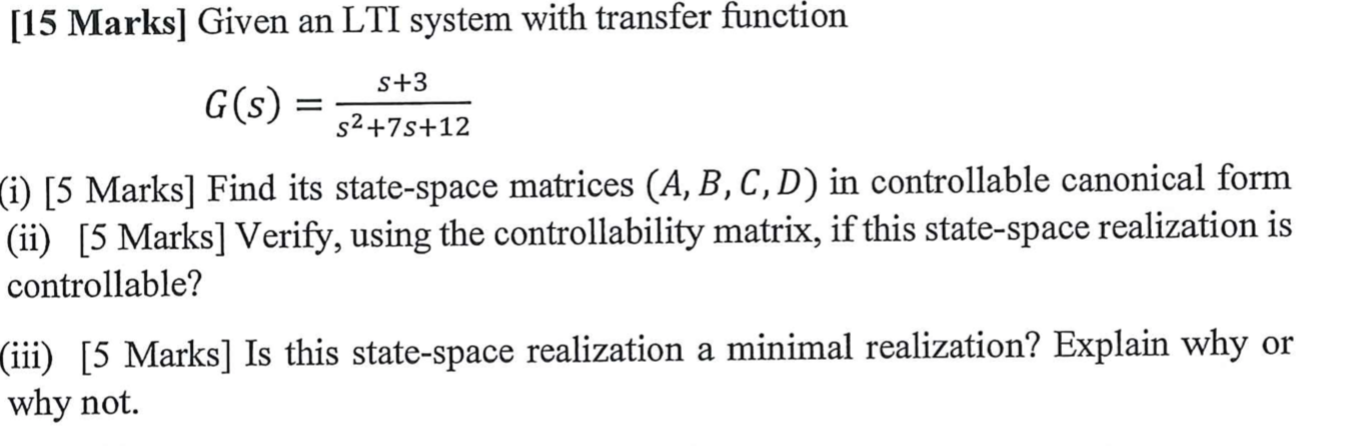 Solved [15 Marks] Given an LTI system with transfer function | Chegg.com