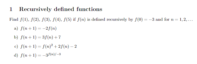 Solved 1 Recursively defined functions Find | Chegg.com