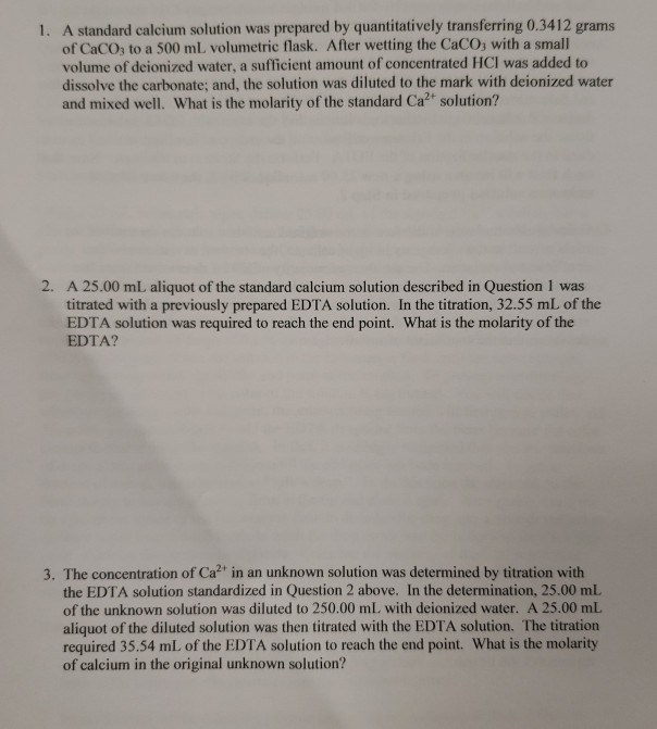 Solved 1. A standard calcium solution was prepared by | Chegg.com