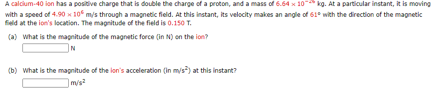 Solved A calcium-40 ion has a positive charge that is double | Chegg.com