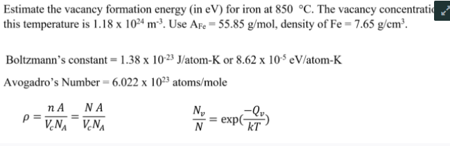 Solved Estimate the vacancy formation energy (in eV) for | Chegg.com