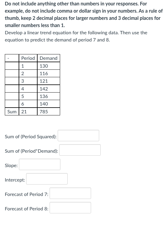Solved Do not include anything other than numbers in your | Chegg.com